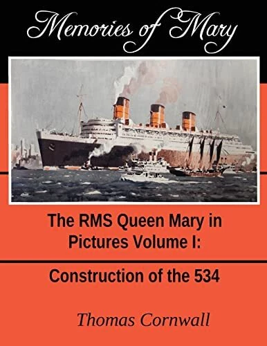 MEMORIES OF MARY: The RMS Queen Mar..., Cornwall, Thoma £8.49 - PicClick UK