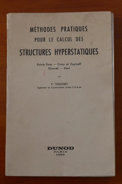 METHODES PRATIQUES CALCUL des structures hyperstatiques EUR 15,00 - PicClick FR