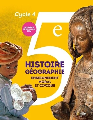 HISTOIRE-GEOGRAPHIE, ENSEIGNEMENT MORAL et civique 5e Cycle 4 : livre ...