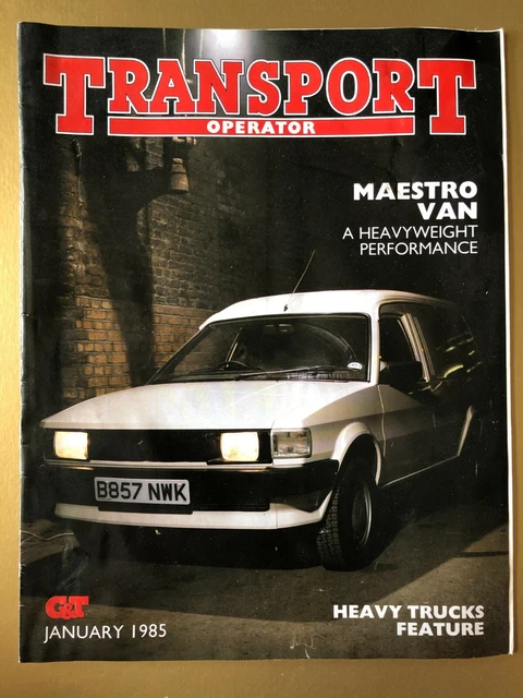 TRANSPORT OPERATOR MAGAZINE Jan 1985 Vol.2 No.1 Cover Maestro Van (2d ...