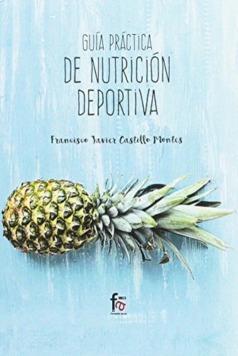 GUÍA PRÁCTICA DE nutrición deportiva (DEPORTE) EUR 11,88 - PicClick FR