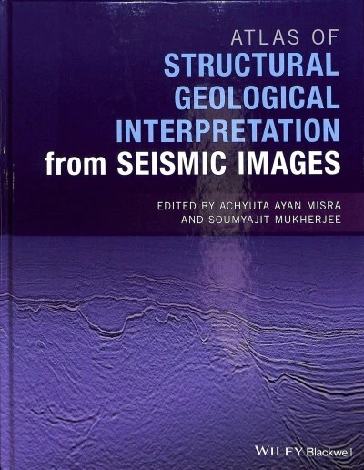 ATLAS OF STRUCTURAL Geological Interpretation from Seismic Images, Hardcover ... EUR 129,10 ...