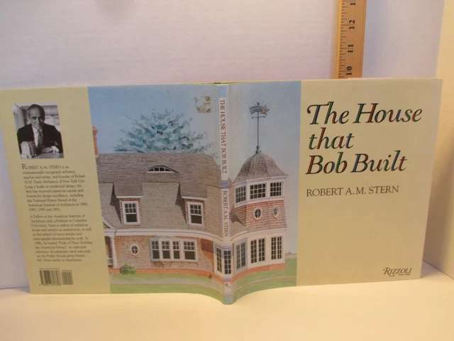 ARCHITECTURE THE HOUSE THAT BOB BUILT by ROBERT A M STERN 1991 illus ...