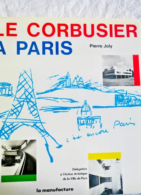 LE CORBUSIER Le Corbusier à Paris. EUR 40,00 - PicClick FR