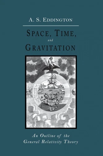 SPACE, TIME AND Gravitation: An Outline of the General Relativity Theory NEUF EUR 20,59 ...