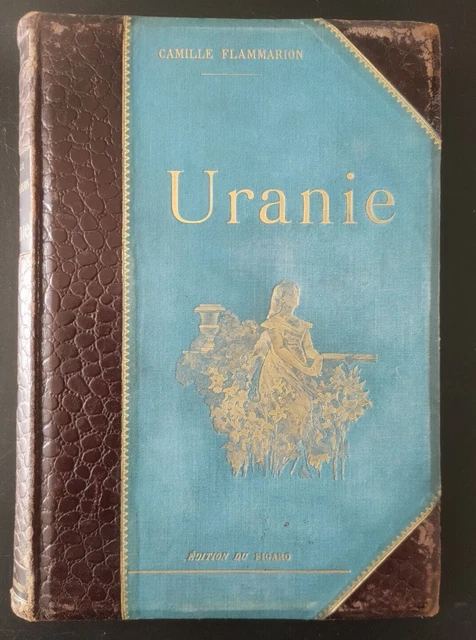 URANIE ASTRONOMIE MYTHOLOGIE C. Flammarion 1890 illustré reliure ...