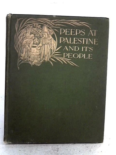 PEEPS AT PALESTINE and Its People (Caroline Pridham) (ID:76752) EUR 21 ...