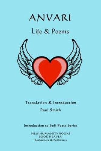 ANVARI: LIFE & Poems (Introduction to Sufi Poets) by Paul Smith $35.26 ...