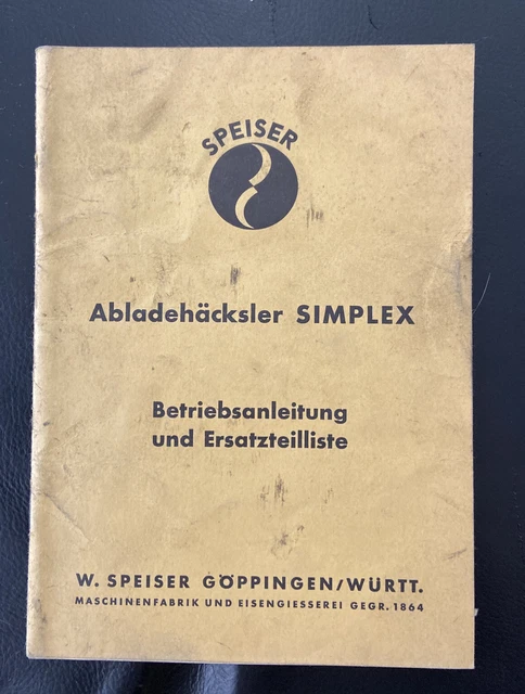 -ORIGINAL SPEISER BETRIEBSANLEITUNG,ERSATZTEILLISTE -Abladehäcksler ...