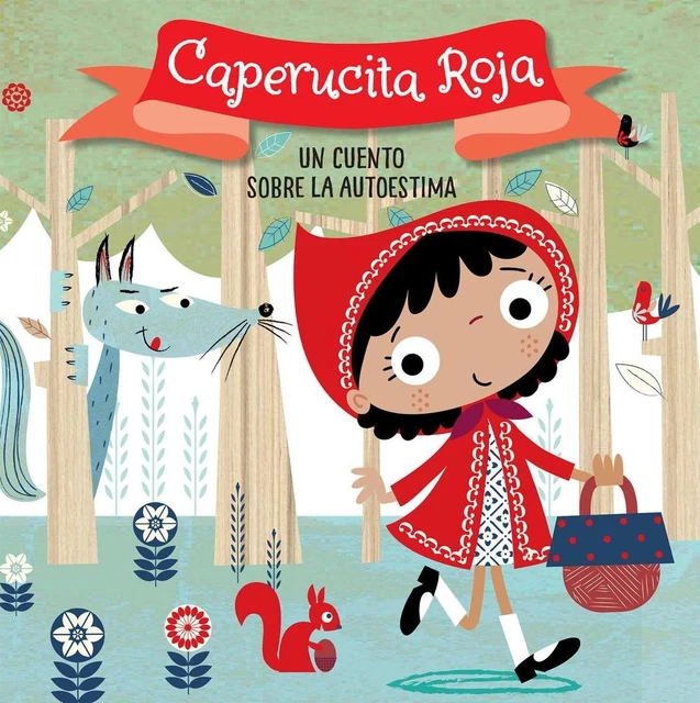 CAPERUCITA ROJA. UN cuento sobre la autoestima / Little Red Riding Hood ...