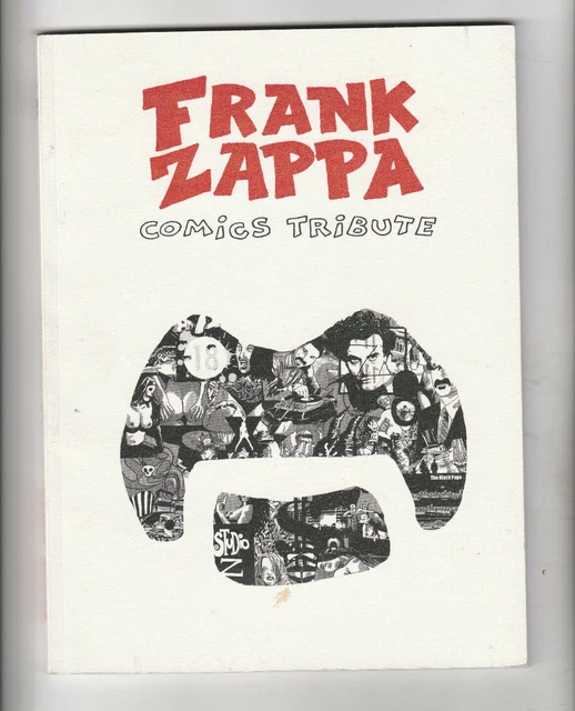 FRANK ZAPPA COMICS Tribute EO Tofépi Mandragore Egger Chester Thiriet ...