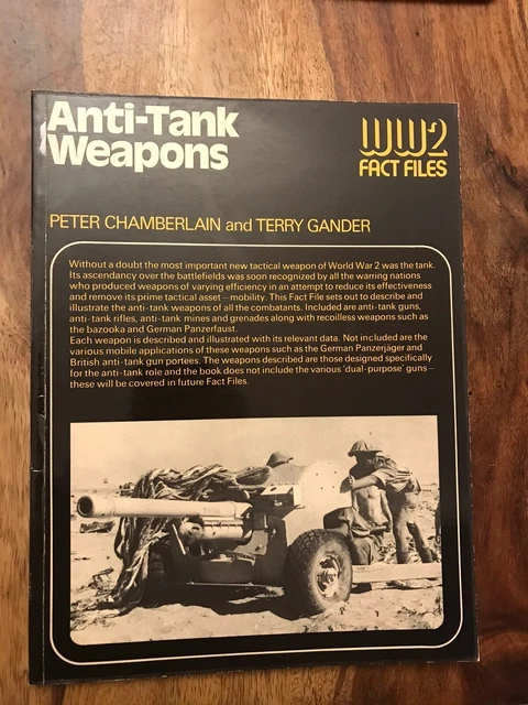 WW2 FACT FILES-ANTI-TANK Weapons by Peter Chamberlain and Terry Gander ...