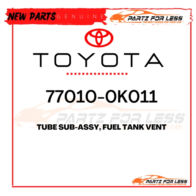 77010-0K011 TOYOTA VÉRITABLE Hilux Tube Sub-Cpl, Fuel Tank Vent ...