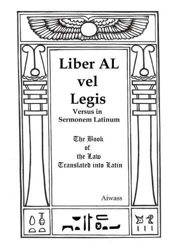 AIWASS STEWART BLACK Liber AL vel Legis Versus in Sermonem Latinum ...