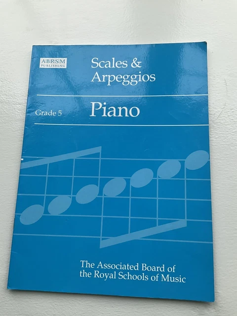 PIANO SCALES, ARPEGGIOS & Broken Chords, Grade 2 (ABRSM Scales ...