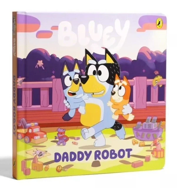 ~ BLUEY: DADDY Robot Story Book ~ Bingo ~ Bandit ~ Chilli ~ Bluey Book ...