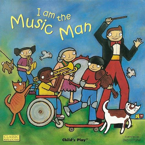 DEBRA POTTER I am the Music Man (Poche) Classic Books with Holes 8x8 ...