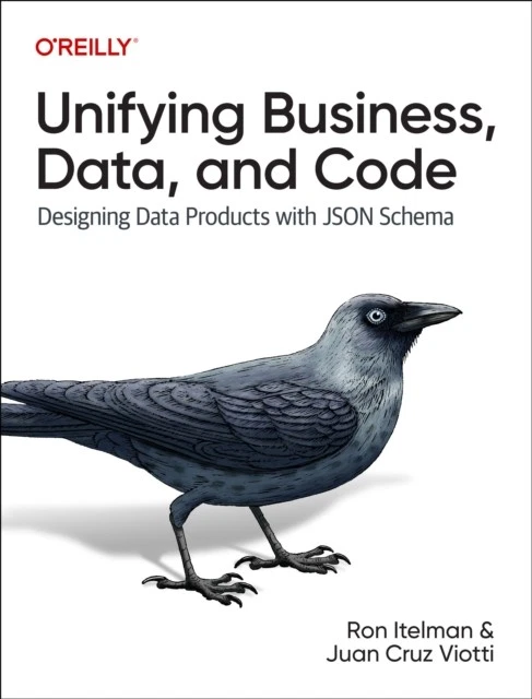 UNIFYING BUSINESS DATA and Code by Ron Itelman PAPERBACK 9781098145002 ...