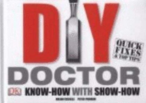 DIY DOCTOR: KNOW-HOW Avec Show-How Couverture Rigide Julian Cassell EUR ...