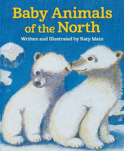 KATY MAIN BABY Animals of the North (Poche) EUR 14,54 - PicClick FR