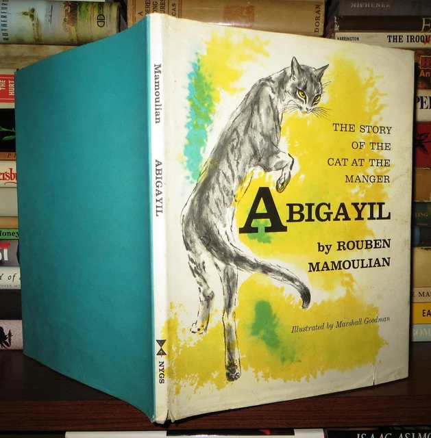 MAMOULIAN, ROUBEN ABIGAYIL The Story Of Cat At Crèche 1st Edition 2nd ...