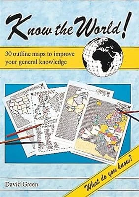 KNOW THE WORLD!: 30 Outline Maps to Improve Your General Knowledge ...