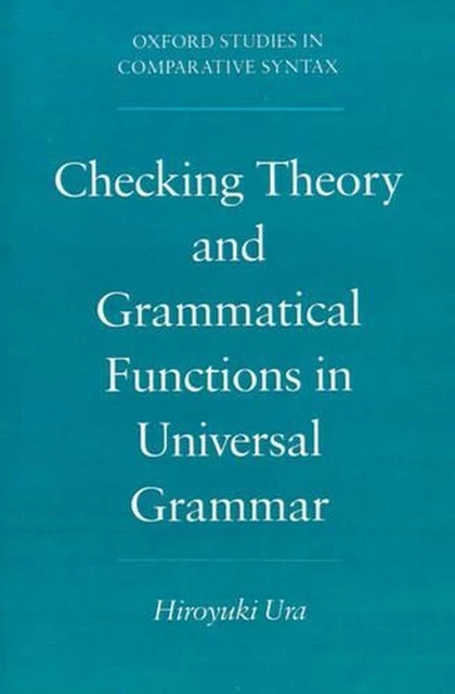 CHECKING THEORY AND Grammatical Functions in Universal Grammar: Oxford ...