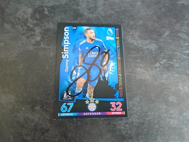SIGNED DANNY SIMPSON Leicester City Match Attax Trade Card 2 £2.55 ...