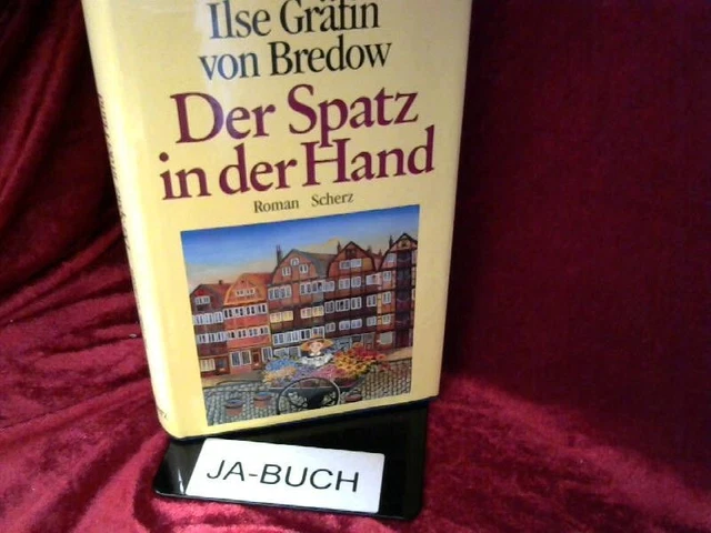 ILSE GRÄFIN VON Bredow: Der Spatz in der Hand Bredow, Ilse von: EUR 5 ...