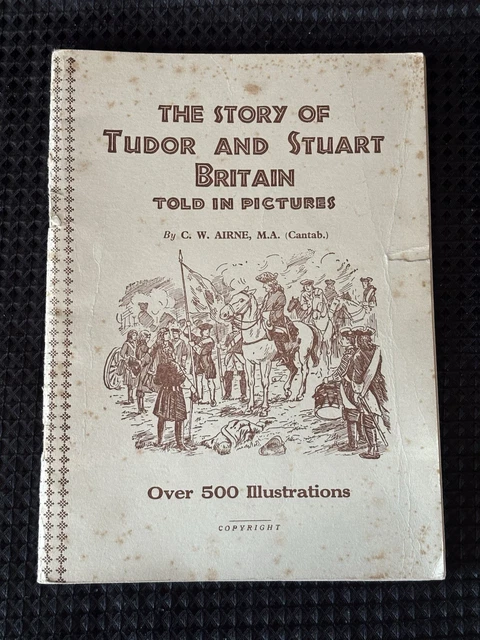 VINTAGE BOOK THE Story Of Tudor And Stuart Britain Told In Pictures By ...