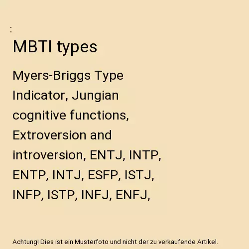 Mbti Types Myers Briggs Type Indicator Jungian Cognitive Functions