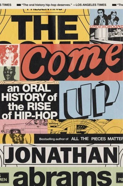 COME UP : An Oral History of the Rise of Hip-Hop, Paperback by Abrams, Jonath... EUR 21,95 ...