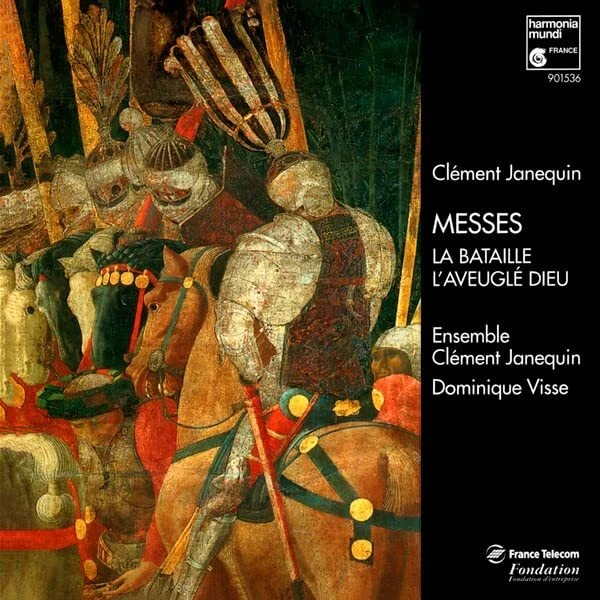 CLEMENT JANEQUIN `JANEQUIN: Messes - La Bataille, L`Aveugl? Dieu` CD ...