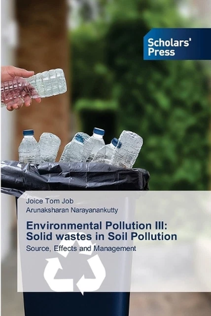 ENVIRONMENTAL POLLUTION III: Solid wastes in Soil Pollution by Joice ...