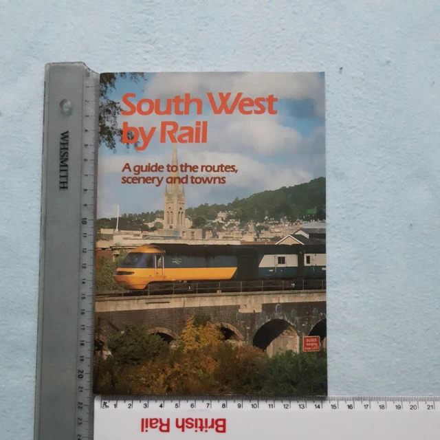RAILWAY DEVELOPMENT SOC South West By Train Guide To Routes Scenery ...