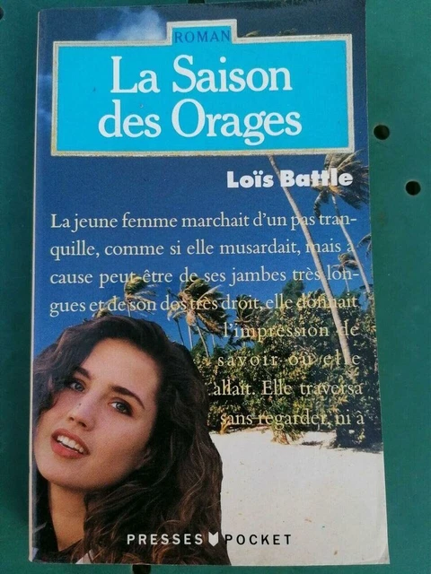 LOIS BATTLE - La saison des Orages / Presses Pocket 1991 EUR 2,50 ...