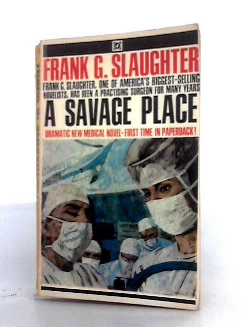 A SAVAGE PLACE (Frank G Slaughter - 1968) (ID:76204) EUR 7,09 - PicClick FR
