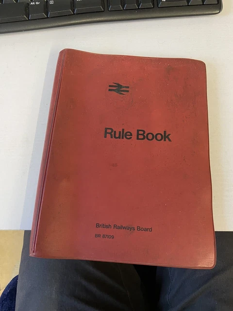 BRITISH RAILWAYS BOARD Rule Book for Observance by Employees (BR.87109 ...