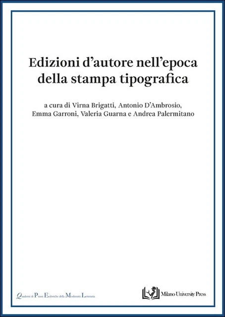 EDIZIONI D'AUTORE NELL'EPOCA della stampa tipografica - 2025 - Mi EUR ...