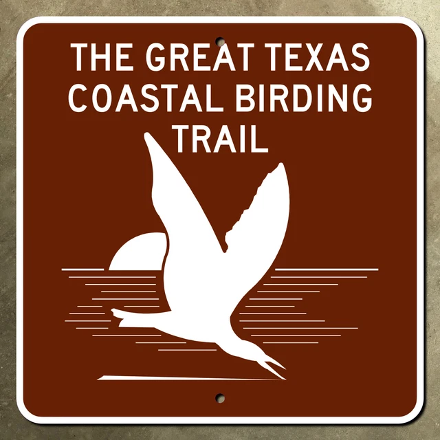 GREAT TEXAS COASTAL Birding Trail highway marker road sign scenic bird ...