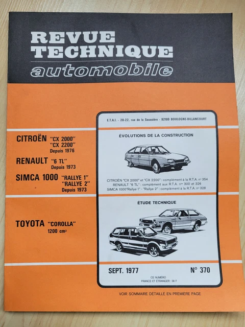 RTA N°370 - Toyota Corolla 1200 Citroen Cx 2000 Renault 6 Tl Simca 1000 ...