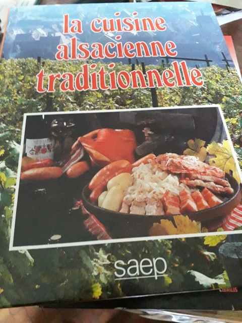 LA CUISINE ALSACIENNE Traditionnelle Josiane SYREN éd Saep 1986 EUR 7 ...
