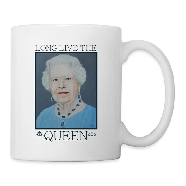 QUEEN ELIZABETH II Long Live The Queen Spruch Queen Fanartikel Tasse ...