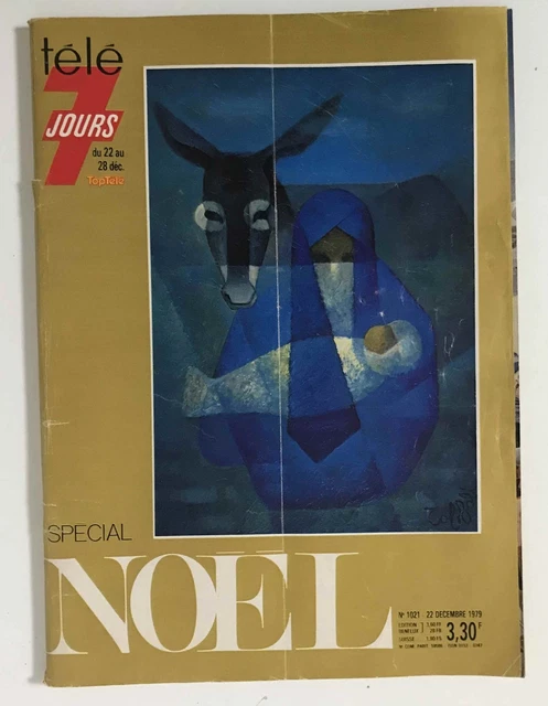 TELE 7 JOURS n°1021/1979-SPECIAL NOEL-EDWIGE FEUILLERE-TINO ROSSI-GOYA ...