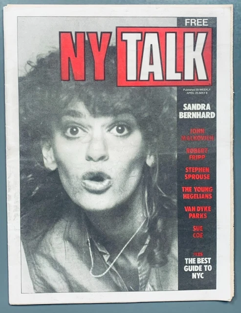NY TALK 1984 Magazine SANDRA BERNHARD JOHN MALKOVICH ROBERT FRIPP ...