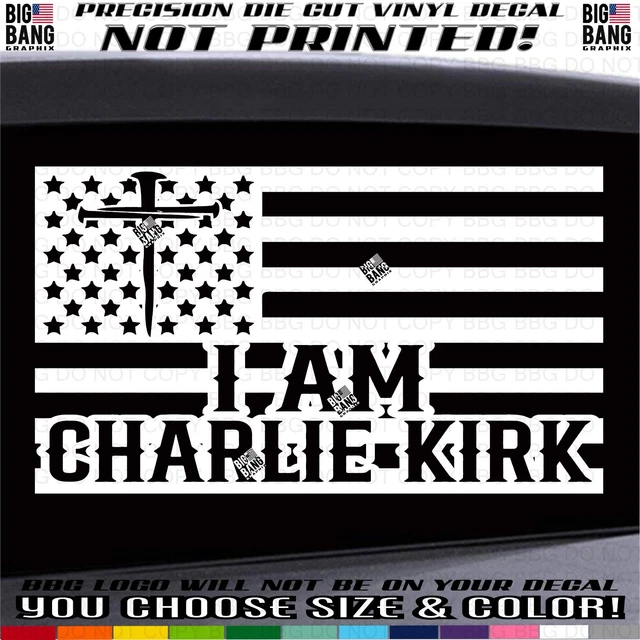 I AM CHARLIE Kirk RIP Vinyl USA FLAG Cross Decal Sticker SUV Car Truck ...