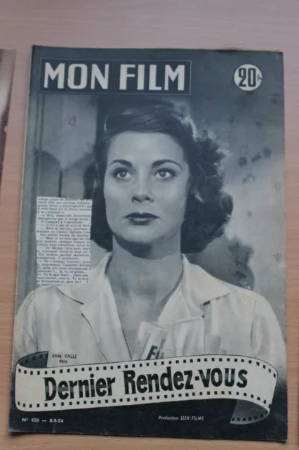 MON FILM - ALIDA VALLI Dans: DERNIER RENDEZ-VOUS Numéro: N°420 Date: 08 ...