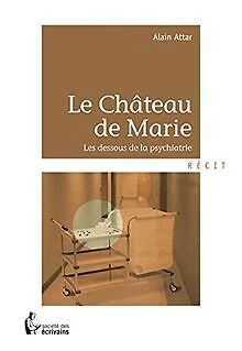 LE CHATEAU DE MARIE von ATTAR Alain | Buch | Zustand gut EUR 10,83 ...