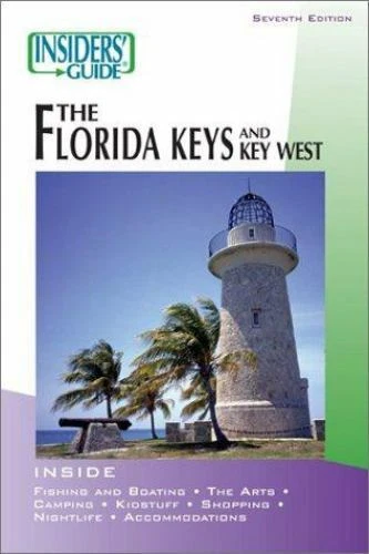 INSIDER'S GUIDE TO the Florida Keys and Key West by Shearer, Victoria ...