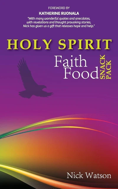 WATSON, NICK HOLY Spirit Faith Food Snack Pack Book NEUF EUR 7,73 ...